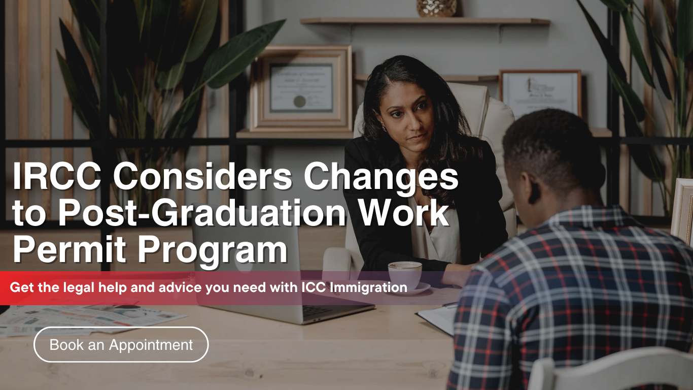 IRCC Considering Potential Changes to Post-Graduation Work Permit Program