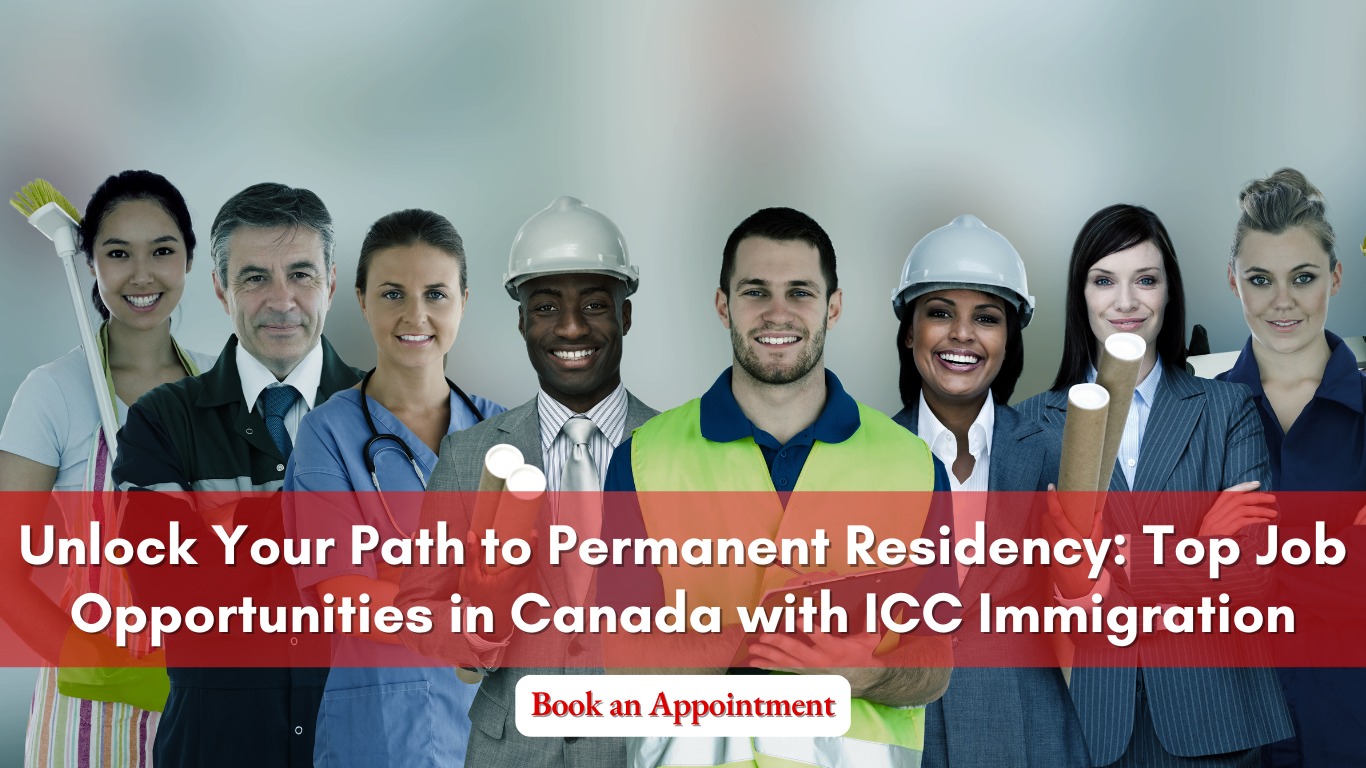 Top Job Opportunities in Canada: Your Path to Permanent Residency | ICC ...