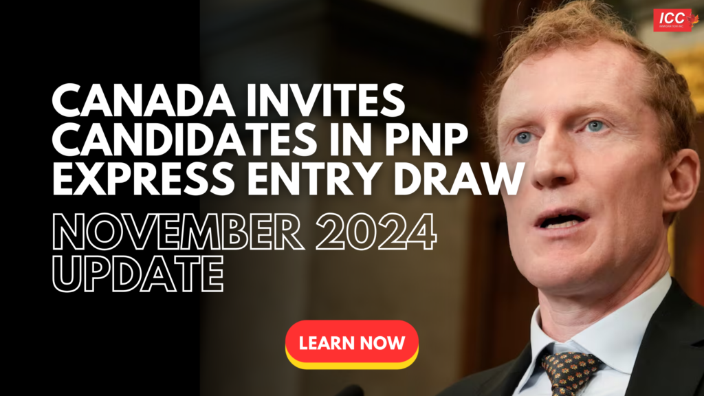 Canada’s Latest PNP Express Entry Draw Results – November 2024 Update