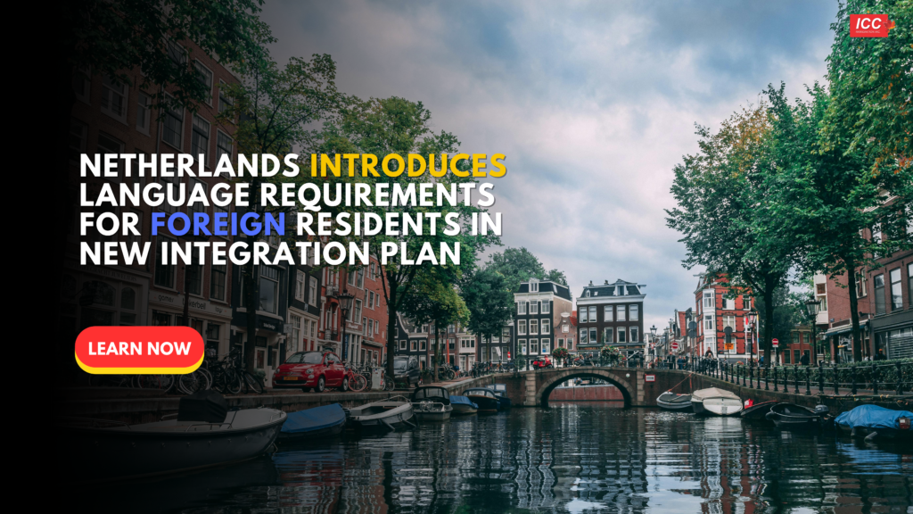 Netherlands Introduces Language Requirements for Foreign Residents in ...