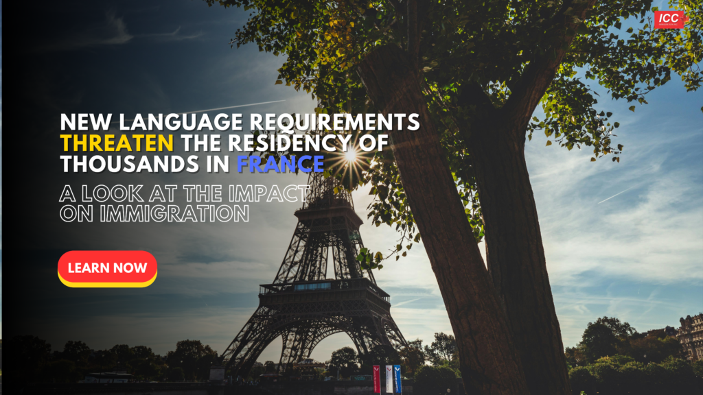 New Language Requirements Threaten Residency for Thousands in France ...