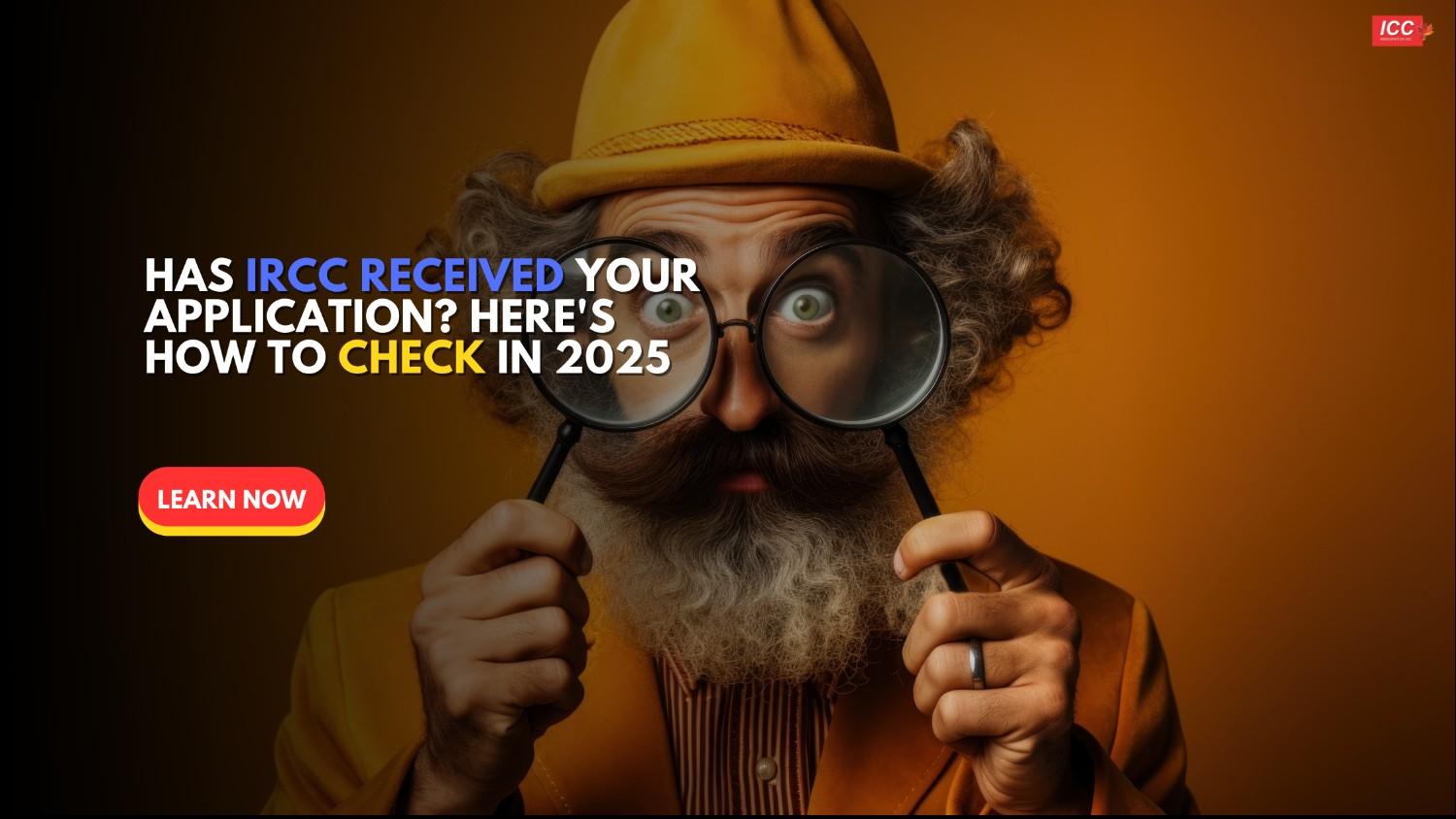 Has IRCC Received Your Application? Here's How to Check - ICC ...