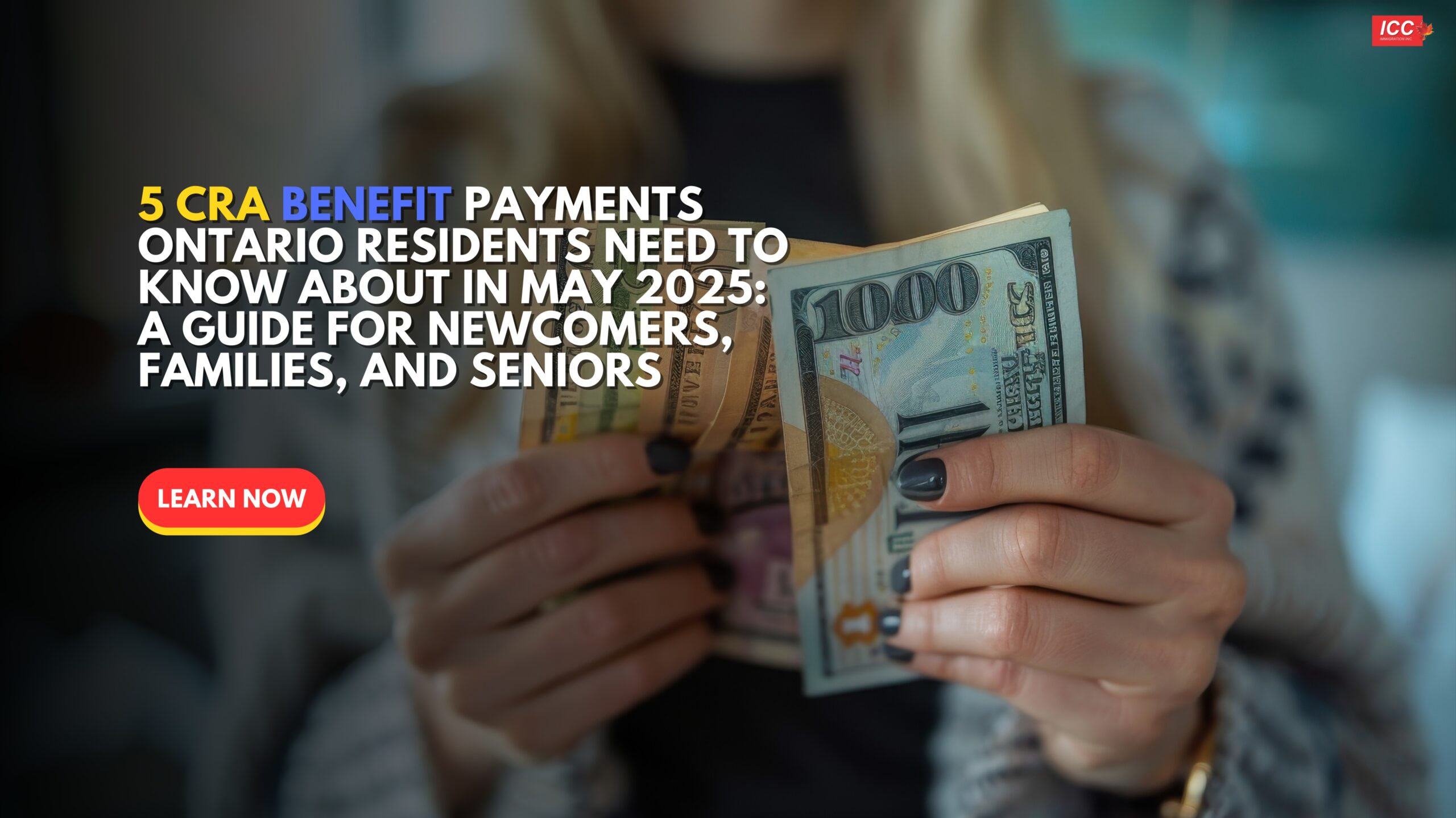 5 CRA Benefit Payments Ontario Residents Need to Know About in May 2025 ...