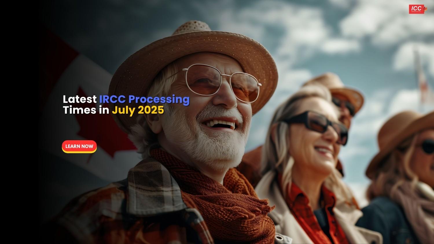 Latest IRCC Processing Times in July 2025 - ICC Immigration Inc