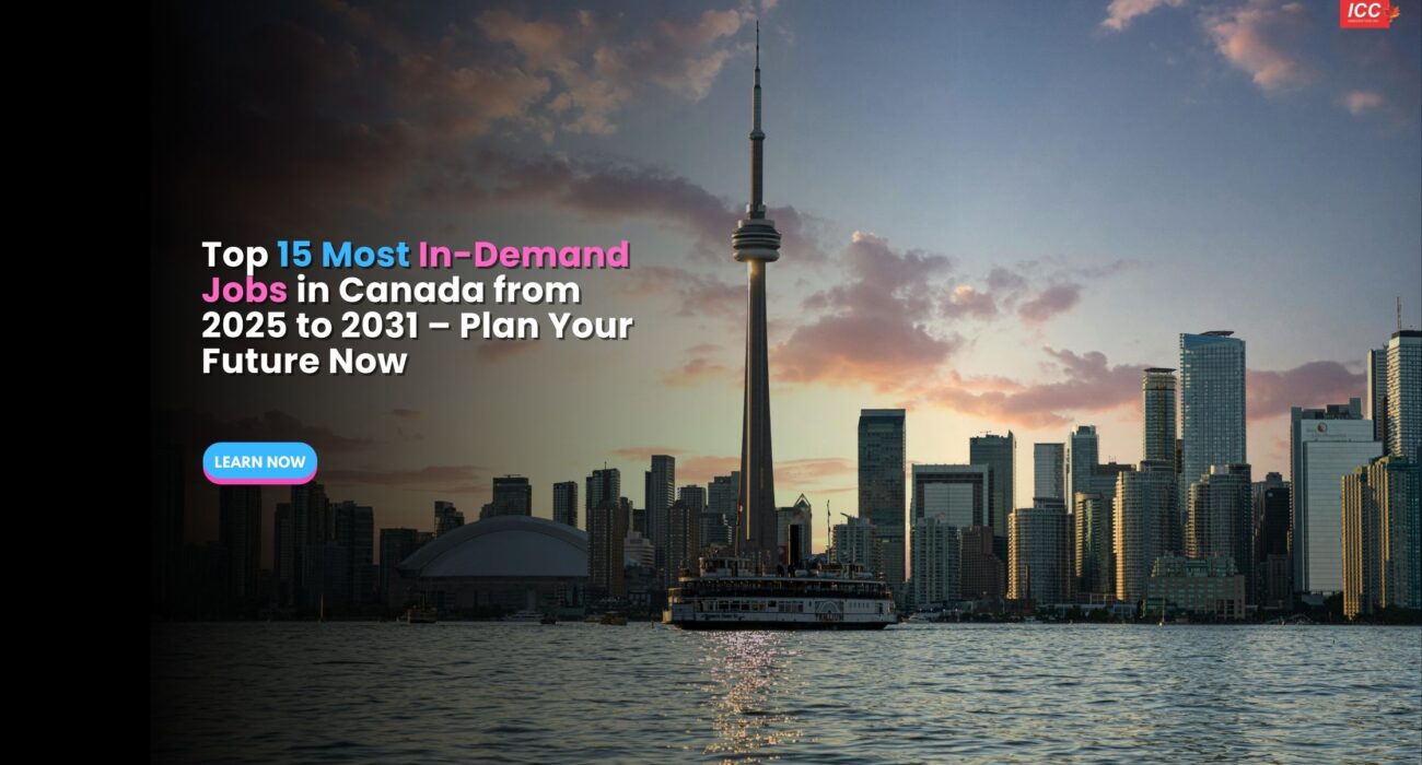 Top 15 Most In-Demand Jobs in Canada from 2025 to 2031 – Plan Your ...