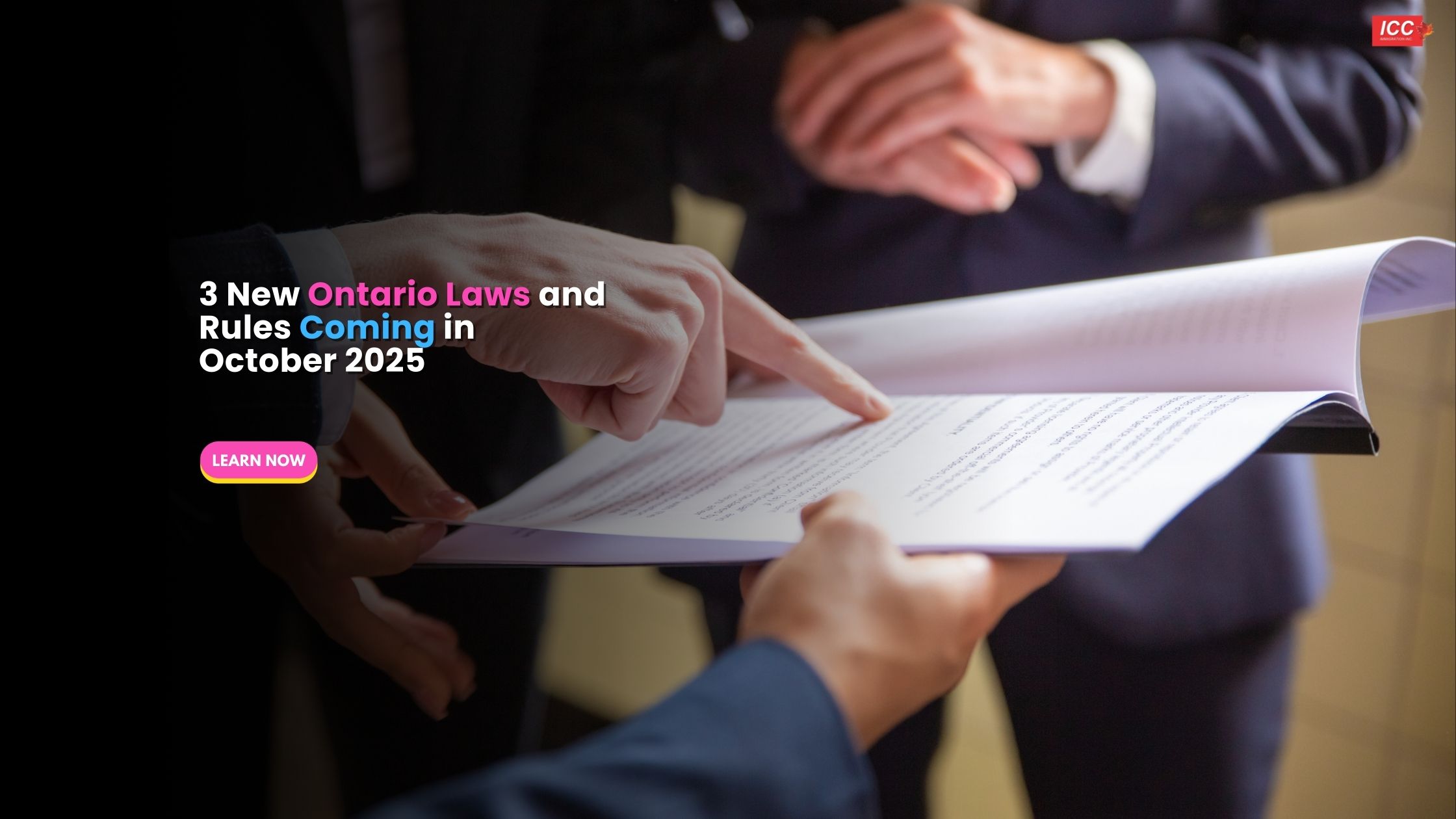 3 New Ontario Laws and Rules Coming in October 2025 - ICC Immigration Inc