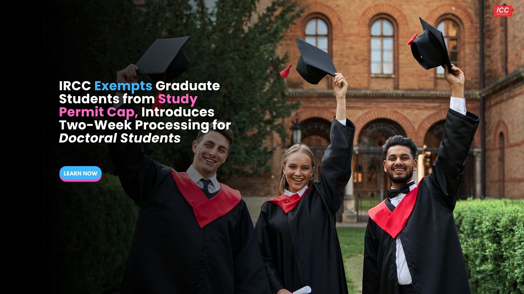 IRCC Exempts Graduate Students from Study Permit Cap, Introduces Two ...