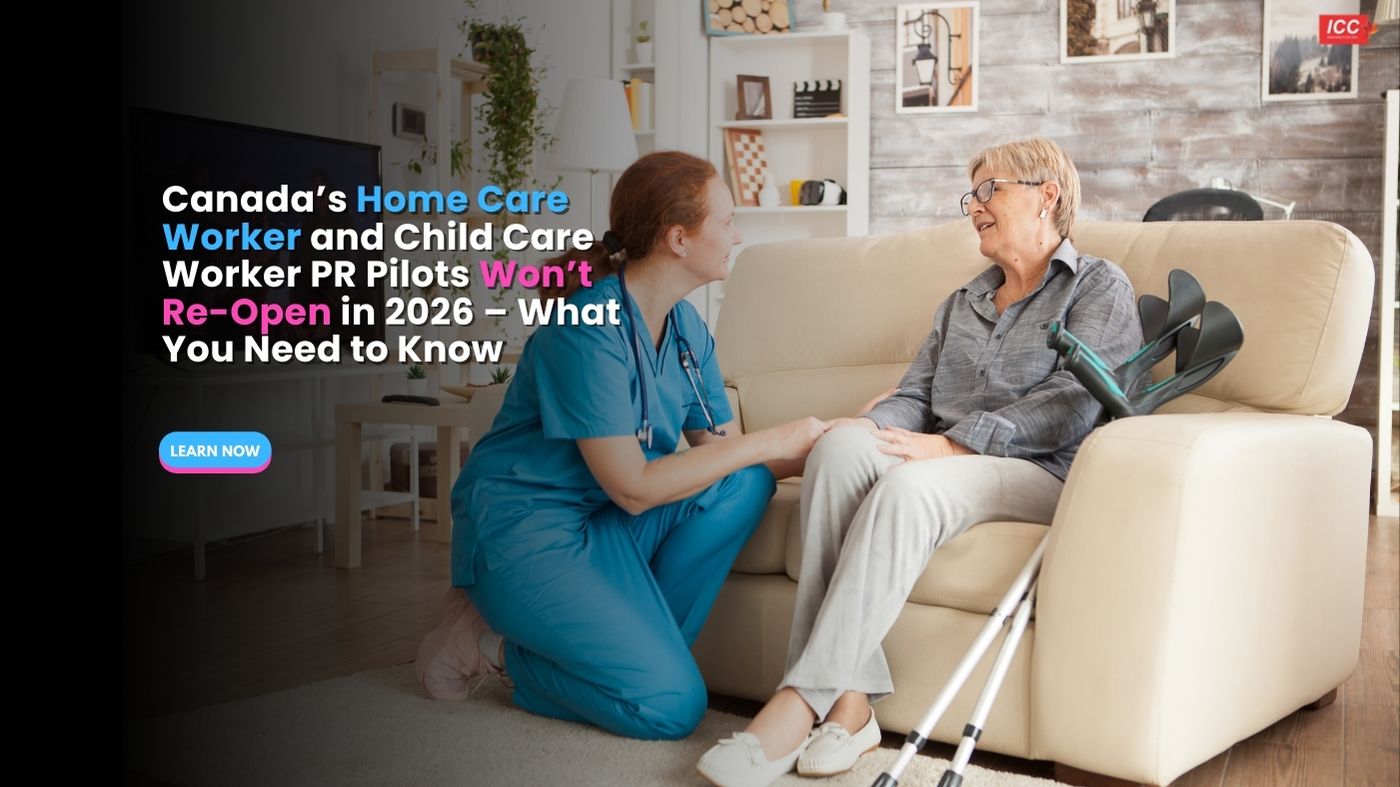 Canada’s Home Care Worker and Child Care Worker PR Pilots Won’t Re-Open ...