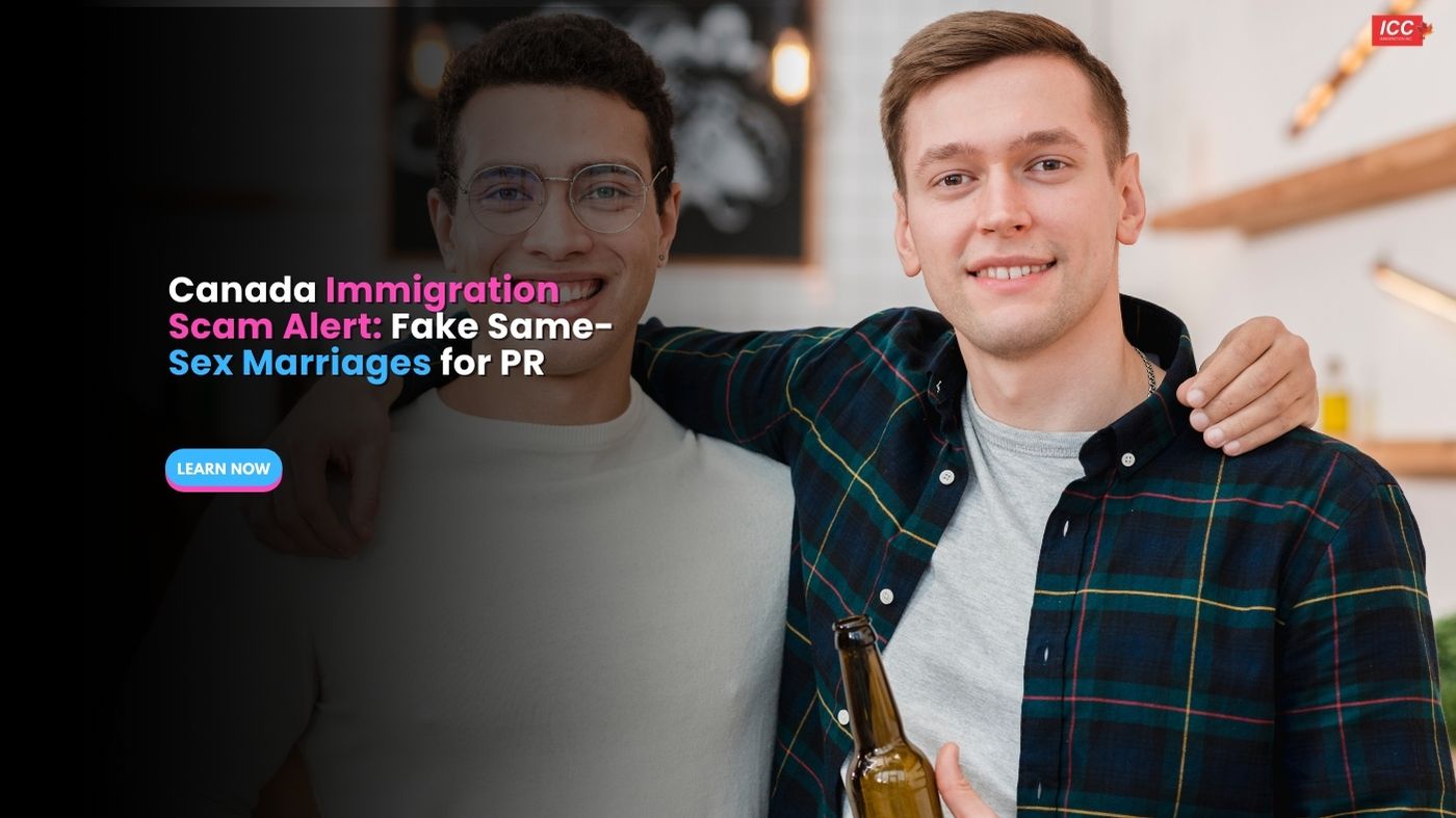 Canada Immigration Scam Alert: Fake Same-Sex Marriages for PR - ICC ...