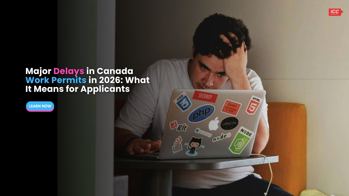 Major Delays in Canada Work Permits in 2026: What It Means for ...